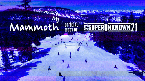 SuperUnknown is returning to Mammoth – Level 1