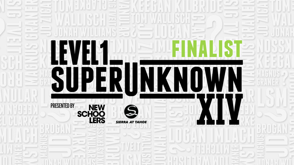 SuperUnknown XIV Finalist – Level 1